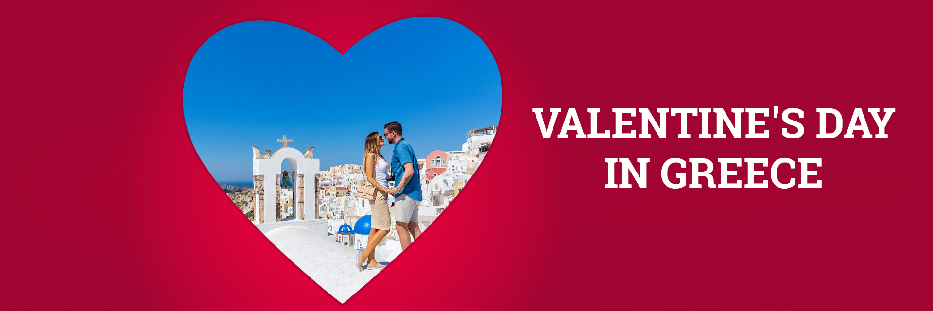Celebrate a lovey-dovey Valentine's Day in Athens with Greece Visa